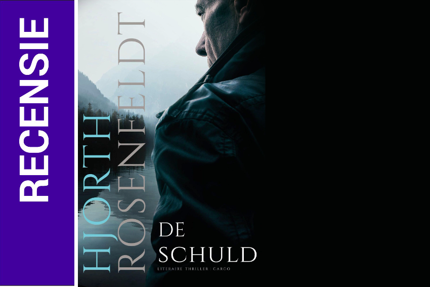BOEK. Hjorth Rosenfeldt - De schuld | GVA