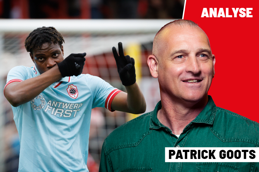 ANALYSE GOOTS. “Het statement van Antwerp moet zijn: we gaan vol voor ...